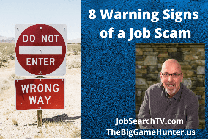 8 Warning Signs of a Job Scam | JobSearchTV.com