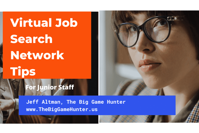 Virtual Job Search Networking Tips for Junior Staff
