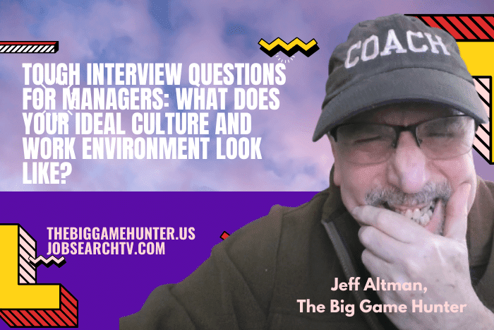 What Does Your Ideal Culture and Work Environment Look Like?