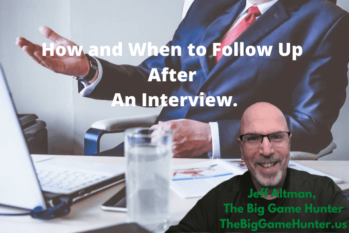 How and When to Follow Up After An Interview.