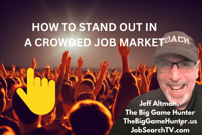 How to Stand Out in a Crowded Job Market