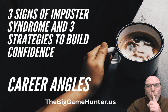 3 Signs of Imposter Syndrome and How to Build Confidence