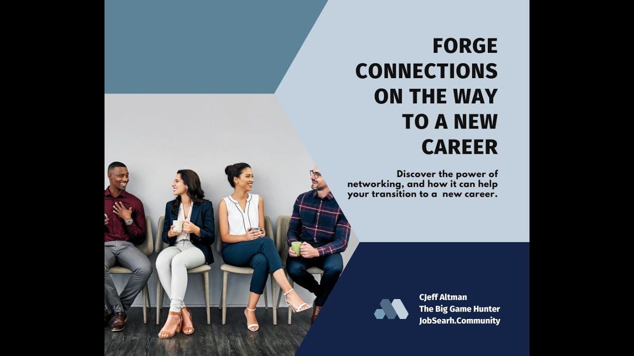 Forge Connections on Your Way to a New Career