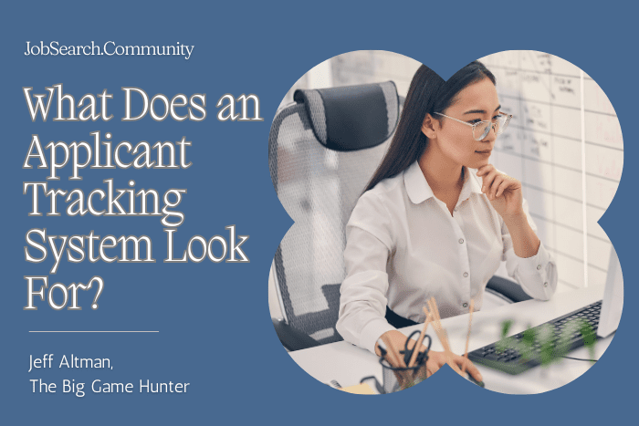What Does an Applicant Tracking System Look for?