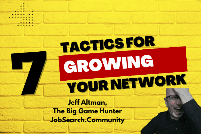 7 Tactics for Growing Your Network