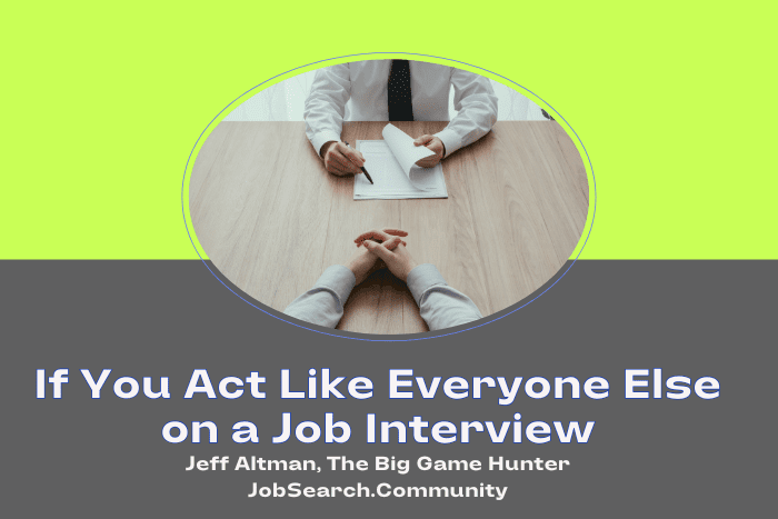 If You Act Like Everyone Else on a Job Interview #shorts